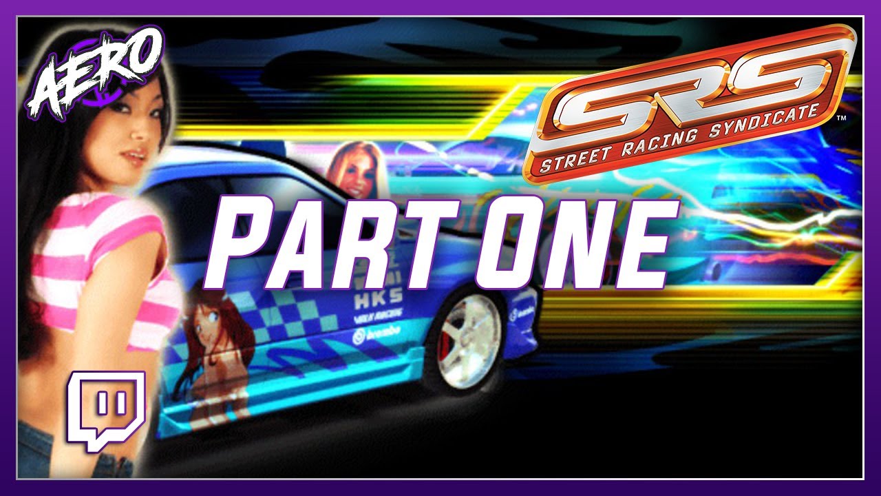 Let's Play: Street Racing Syndicate (PS2) 100% Playthrough (Part 1 ...