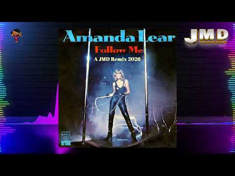 Amanda Lear - Follow me (A JMD REMIX 2026) 🤩🤩🤩