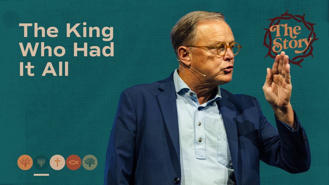 The King Who Had It All • The Story • Randy Frazee - YouTube