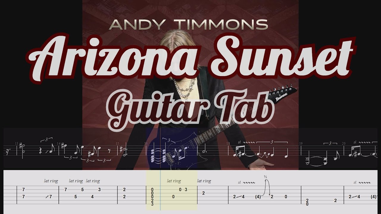 Andy Timmons – Arizona Sunset | Guitar Transcription + On-Screen Tab ...