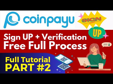 CoinPayU Sign UP (Step By Step) + Verification // Free Full Process ...