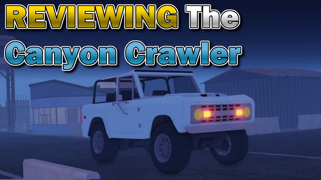 REVIEWING the Canyon Crawler from A Dusty Trip's version 6.01 Car Quest ...