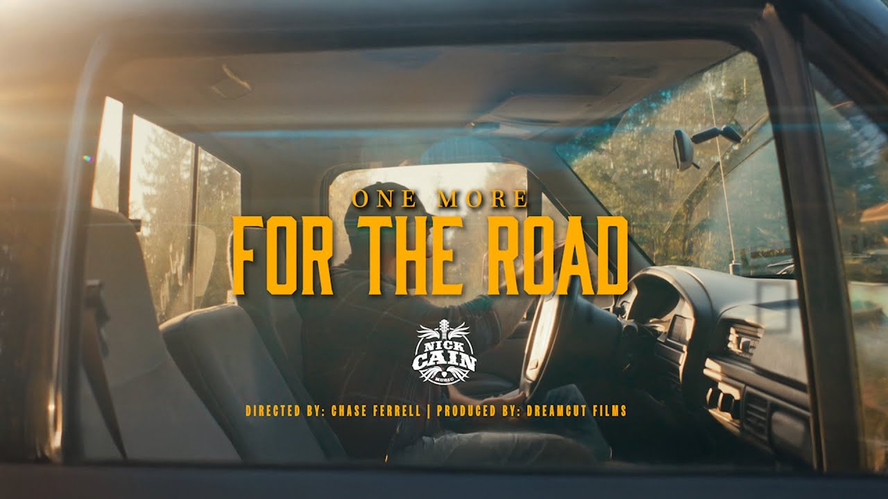 Nick Cain - One More for the Road (Official Video) - YouTube