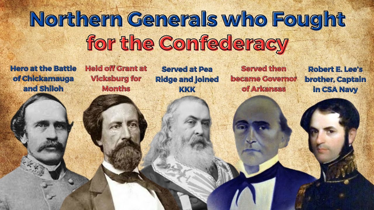 Northern Generals who Fought for the Confederacy - YouTube