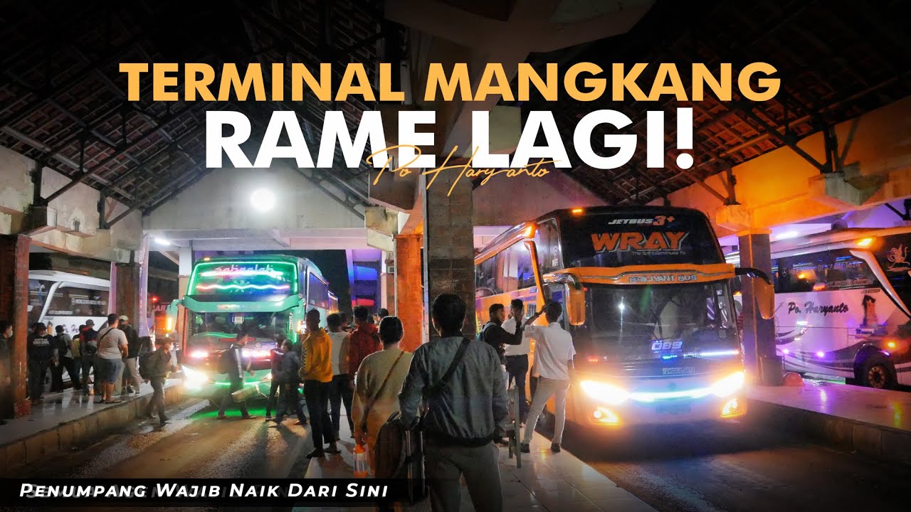 SITUASI TERKINI TERMINAL MANGKANG SEMARANG 2022 | Semakin Megah, Rame ...