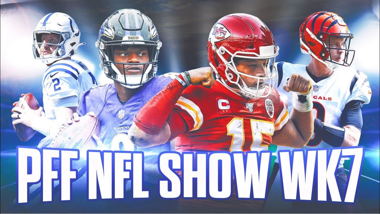 The PFF NFL Show: Week 7 | PFF - YouTube