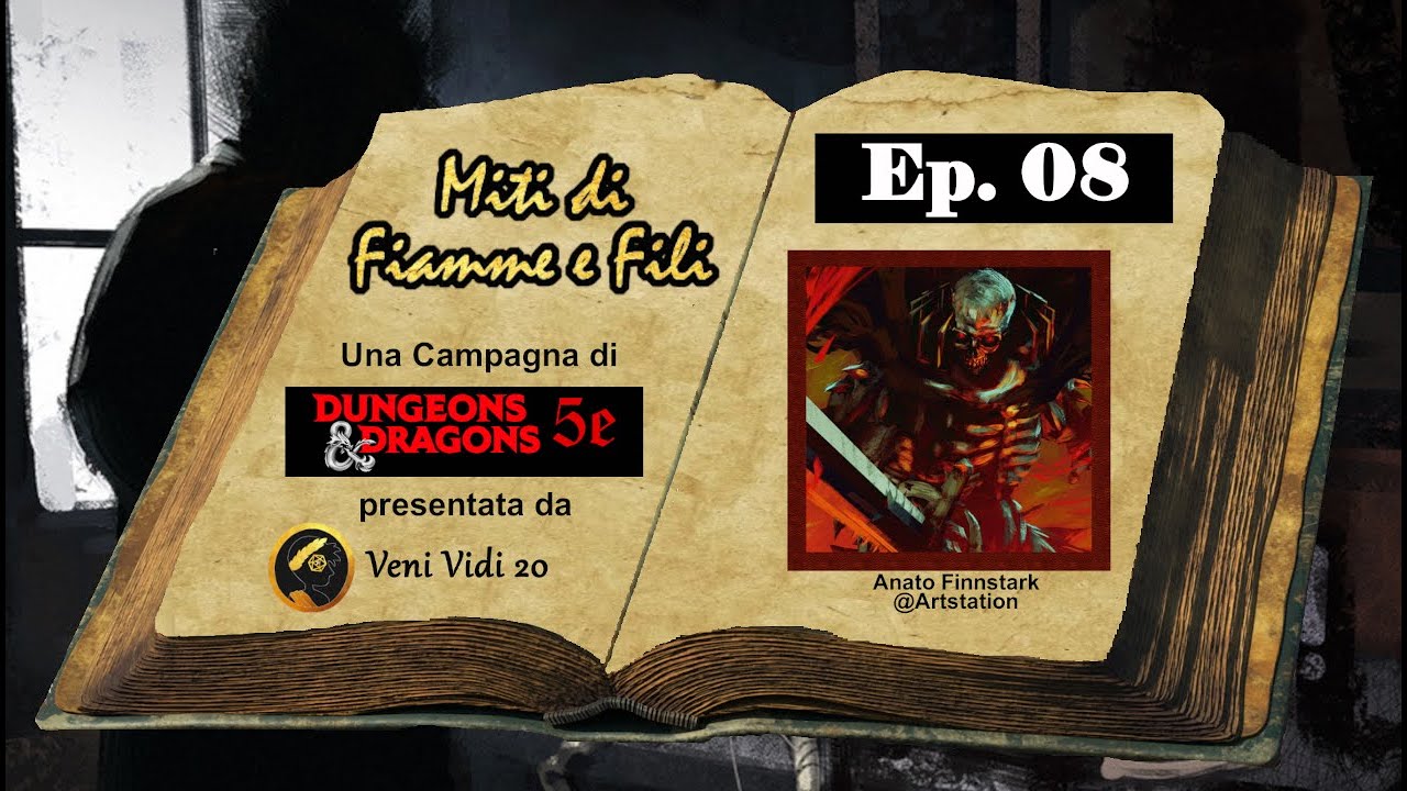 [D&D 5e] 8. Fuoco Nero / Campagna “Respira la Cenere”, episodio 8 - YouTube