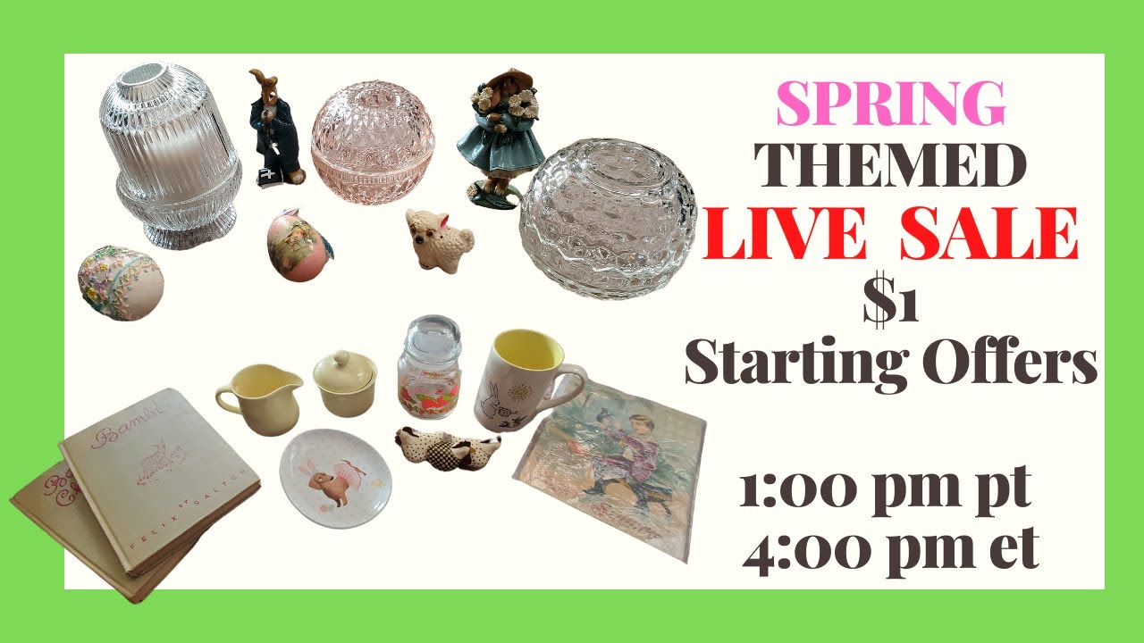 Spring Themed LIVE SALE - Lots of Fun and Loads of Cool Stuff ...