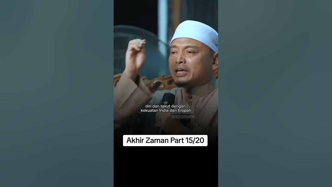 Akhir Zaman Part 15/20 - Ustaz Wadi Annuar - YouTube