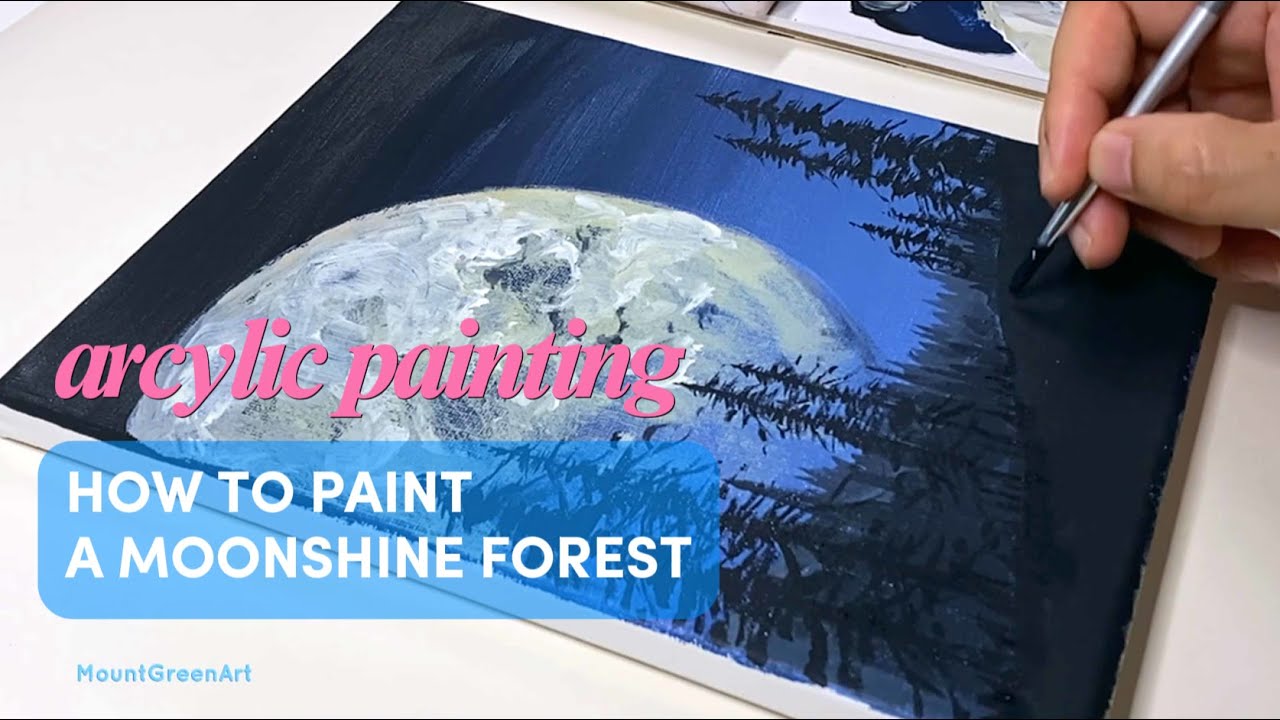 Acrylic painting, Moonshine Forest - YouTube
