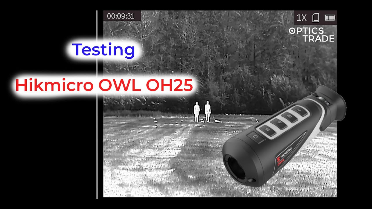 Hikmicro OWL-OH25 Thermal Imaging Monocular Testing | Optics Trade See ...