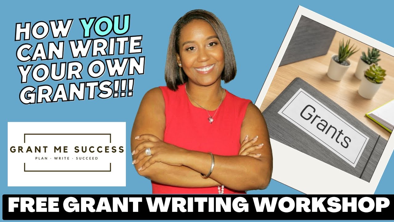 Community Grant Writing Workshop - How to Write Your Own Grants! - YouTube