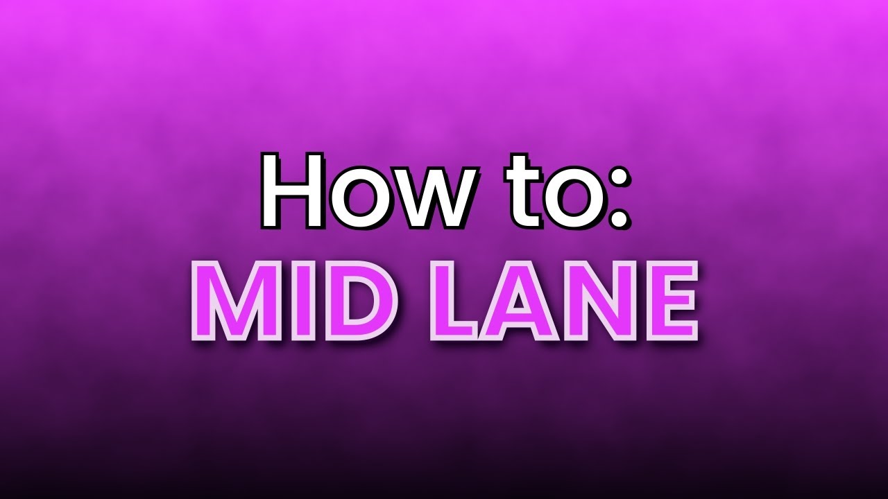 Mid Lane 101: How to Play Position 2 in DOTA 2 - YouTube