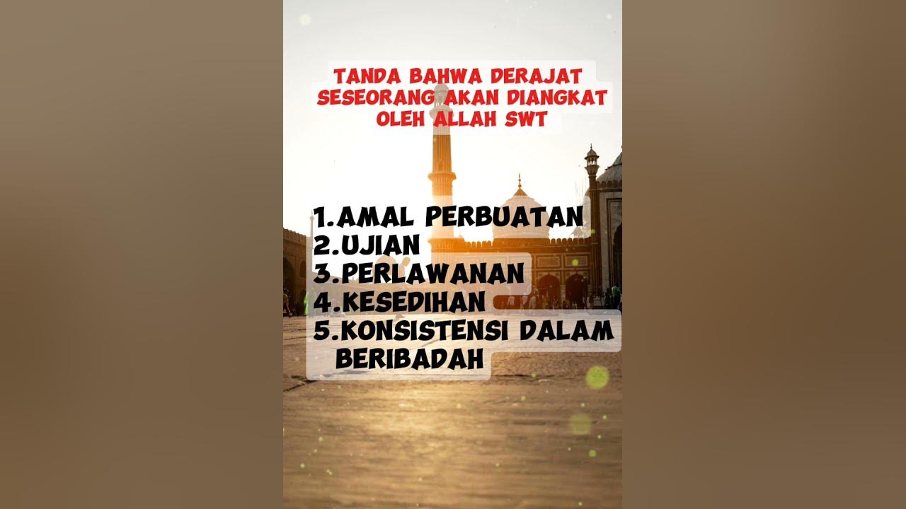 Tanda bahwa derajat seseorang akan diangkat Allah swt - YouTube