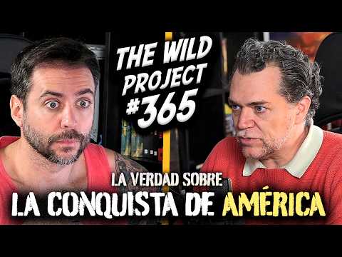 The Wild Project #365 - JM Zunzunegui | Mexicano DESTROZA las MENTIRAS de la Conquista de América