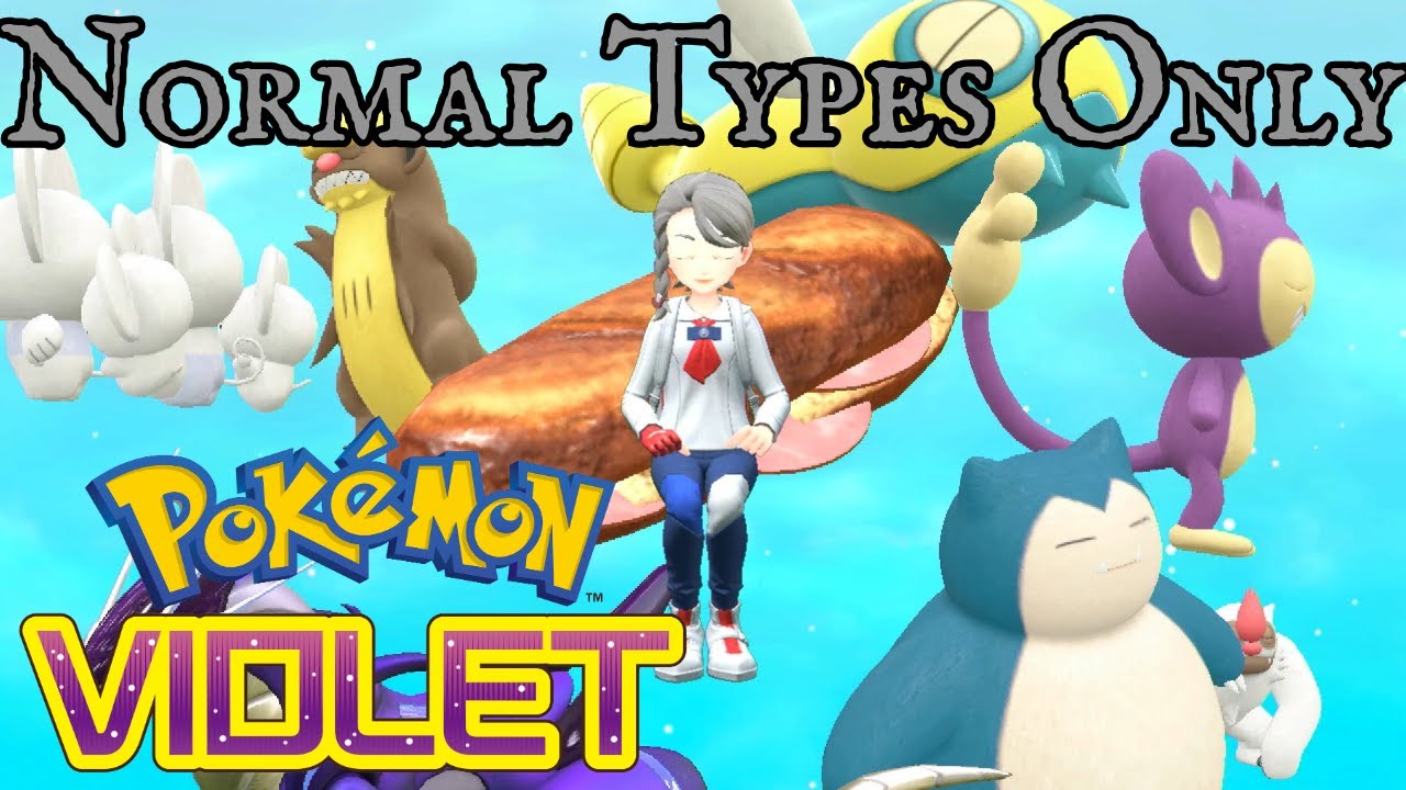 Pokémon Violet: Normal Types Only - YouTube