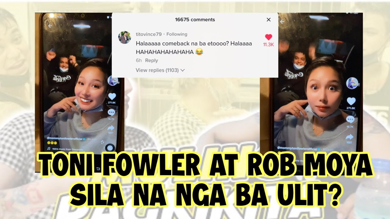 TONI FOWLER AT ROB MOYA MAGKASAMA SA TIKTOK, COMEBACK NABA? | TITO ...