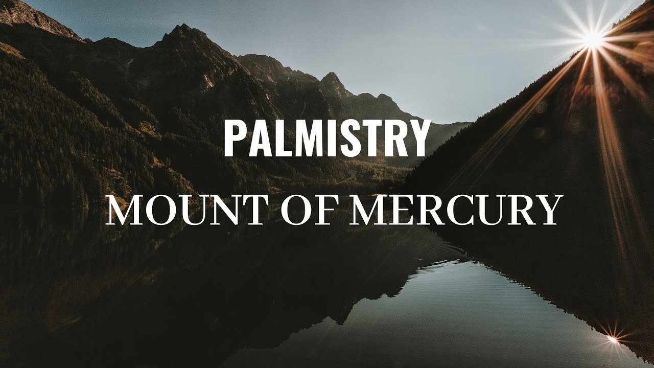 PALMISTRY - MOUNT OF MERCURY - YouTube