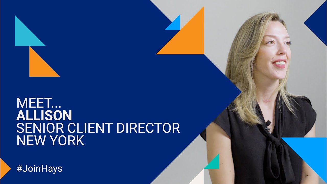 Meet Allison: Hays, Client Director, US - YouTube