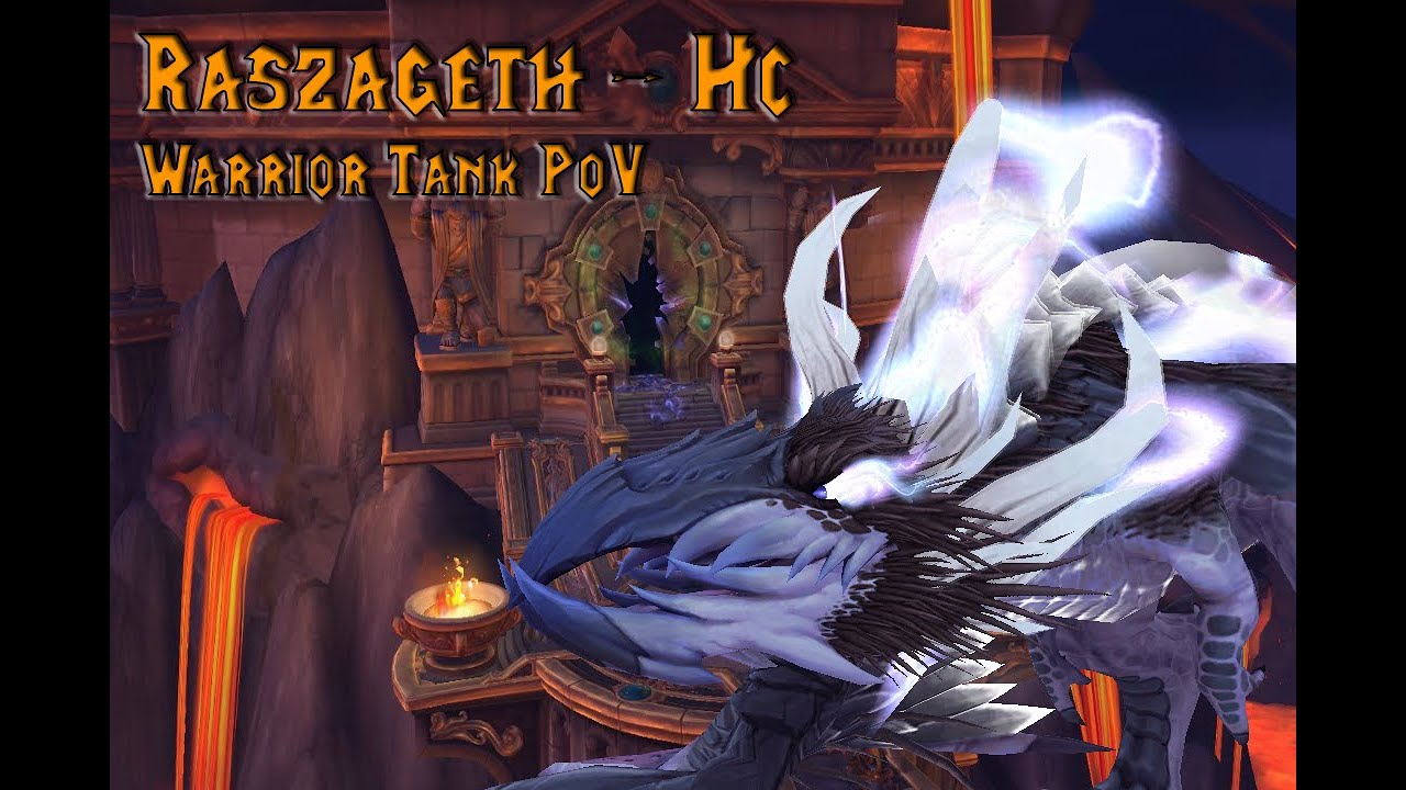 Raszageth, The Storm-Eater - Hc - Warrior Tank POV - Kill by ...