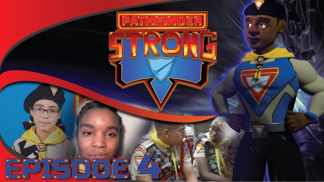 "Pathfinder Strong" Episode 4 February 07/21 - YouTube