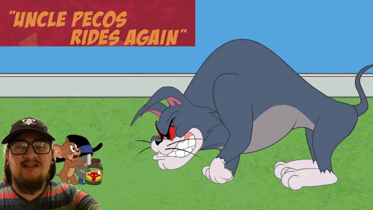 Tom and Jerry Show (2014): Uncle Pecos Rides Again - First Time ...