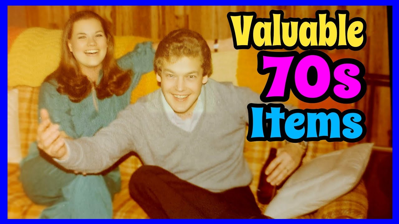 1970s Items That Could Make You Rich! - YouTube