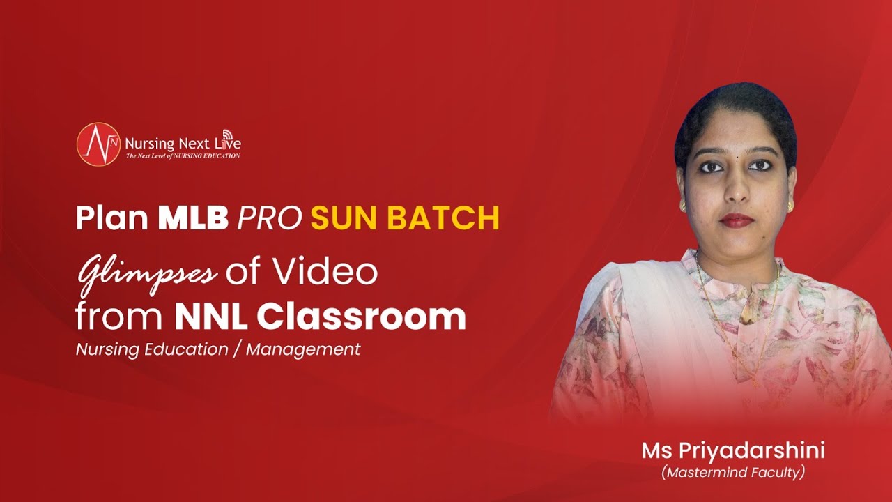 Glimpse of Plan MLB PRO (Sun Batch) from Nursing Education/Management ...