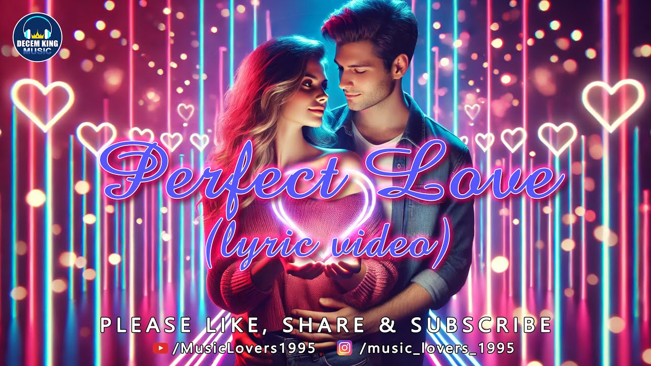 Perfect Love - Love Song (Official Lyric Video) - YouTube