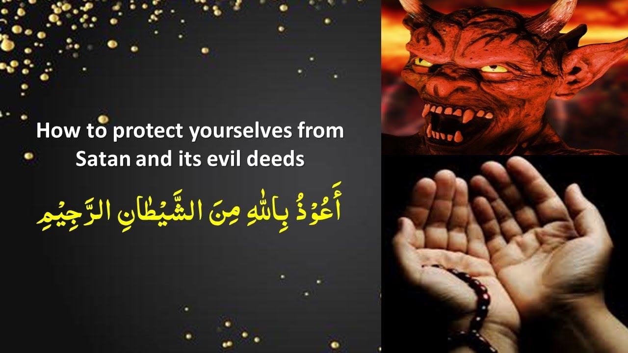 Dua for Protection from Satan - YouTube