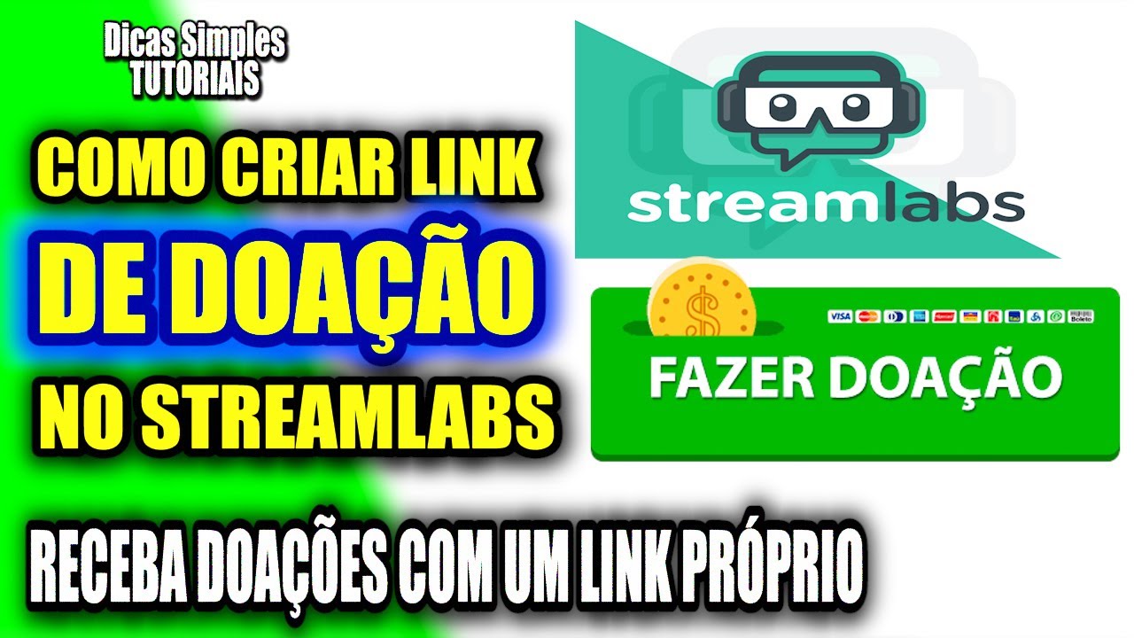 COMO CRIAR LINK DE DOAÇÃO NO STREAMLABS - Criar Botão de Donate e ...