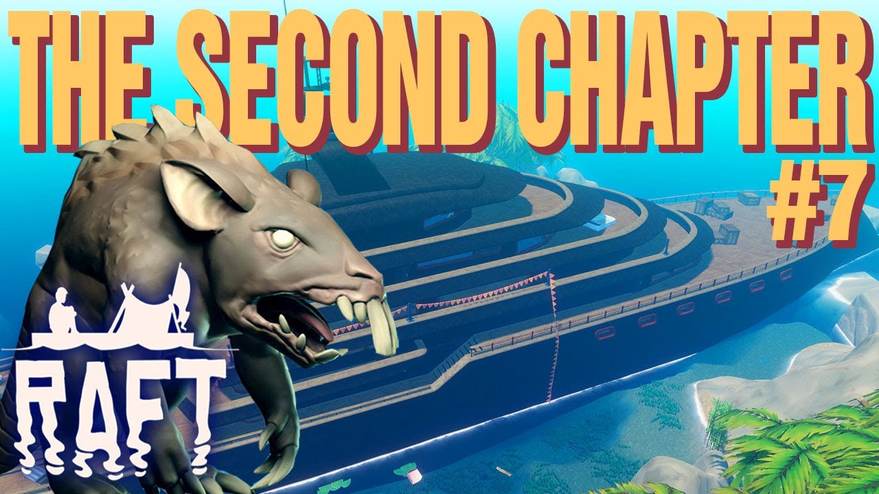 Raft: The Second Chapter (Ep.7) | THE CRUISE SHIP OF MUTANT RATS! - YouTube