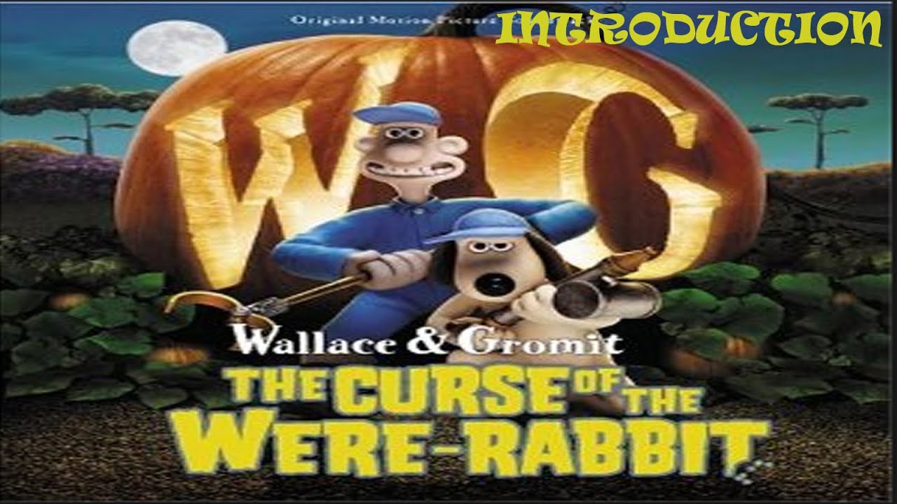 Wallace and Gromit The Curse of the Were Rabbit - Introduction - YouTube