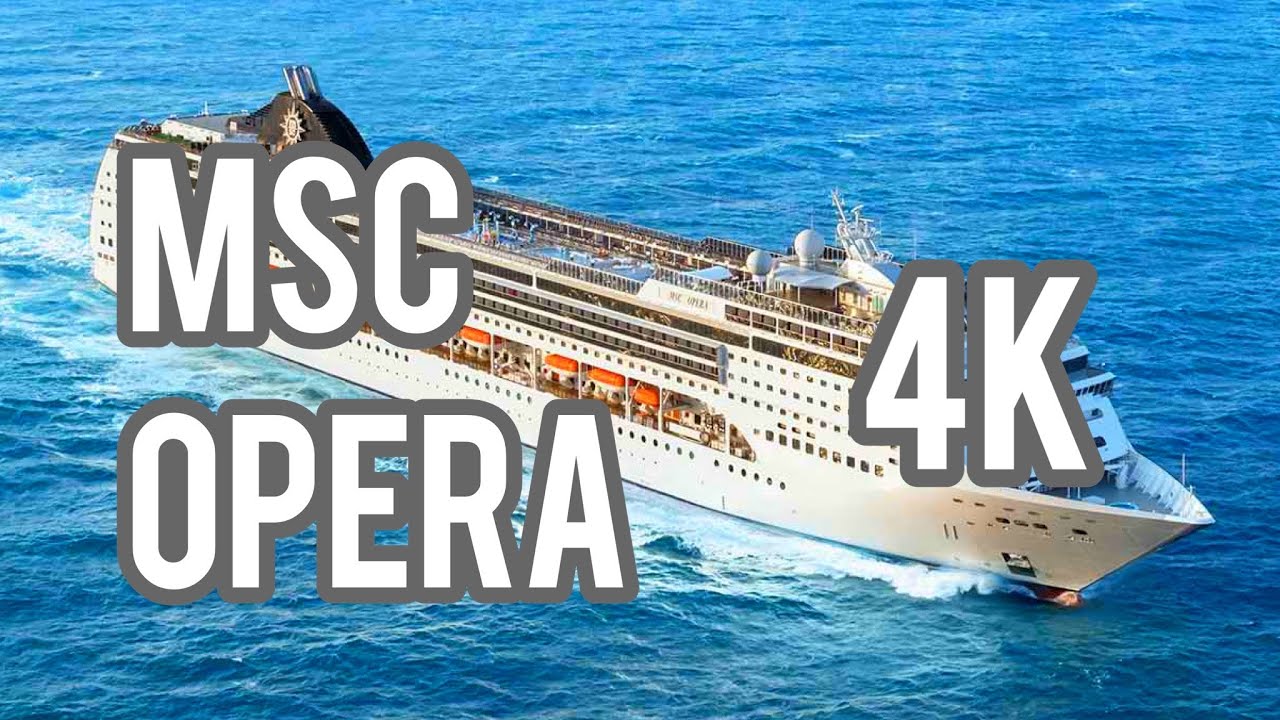 MSC Opera Cruise Ship Tour 4K - YouTube