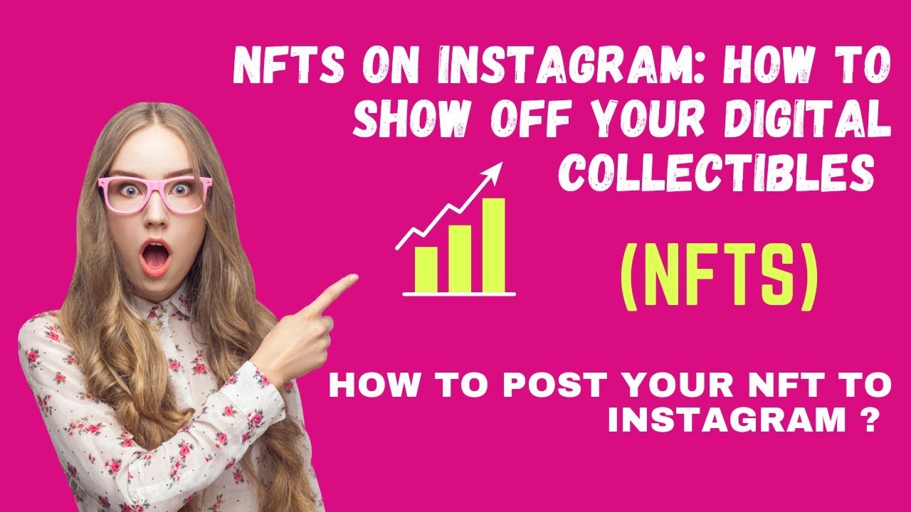 🟡NFTs on Instagram: How to Show Off Your Digital Collectibles | How to ...