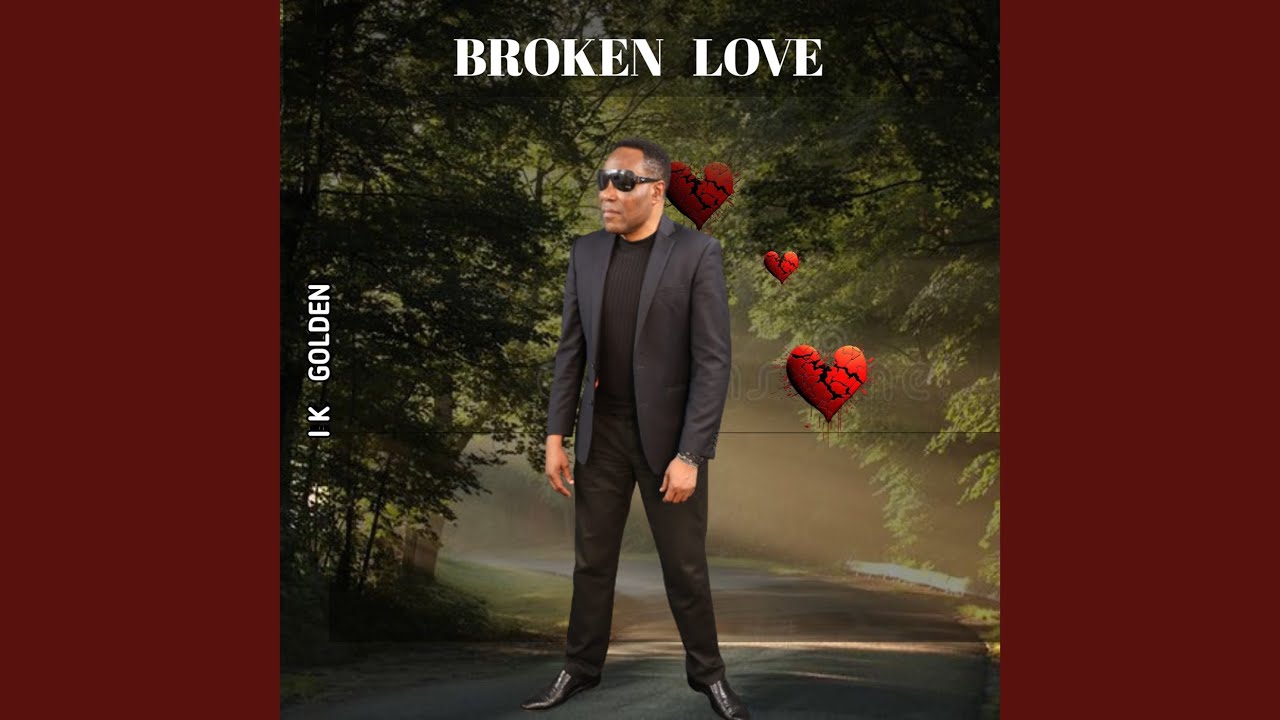 Broken Love - YouTube