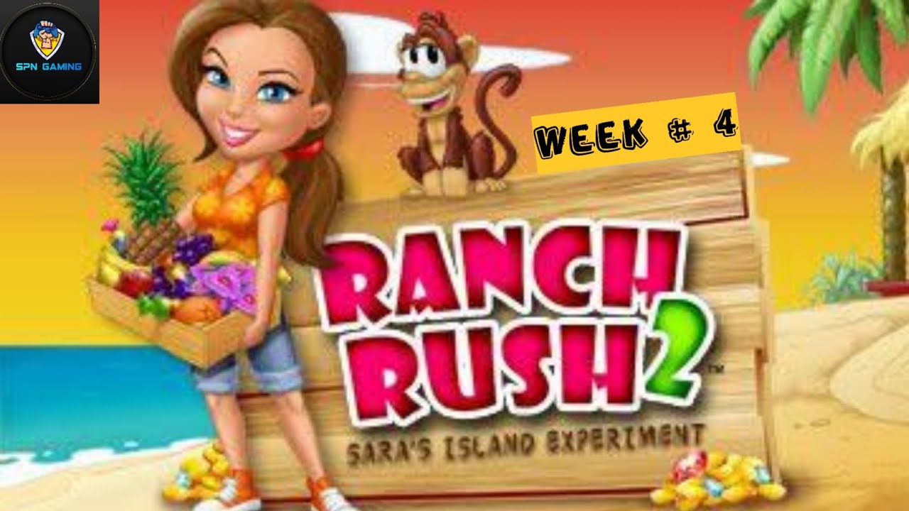 Ranch Rush 2 - Sara's Island Experiment - Week 4 - YouTube