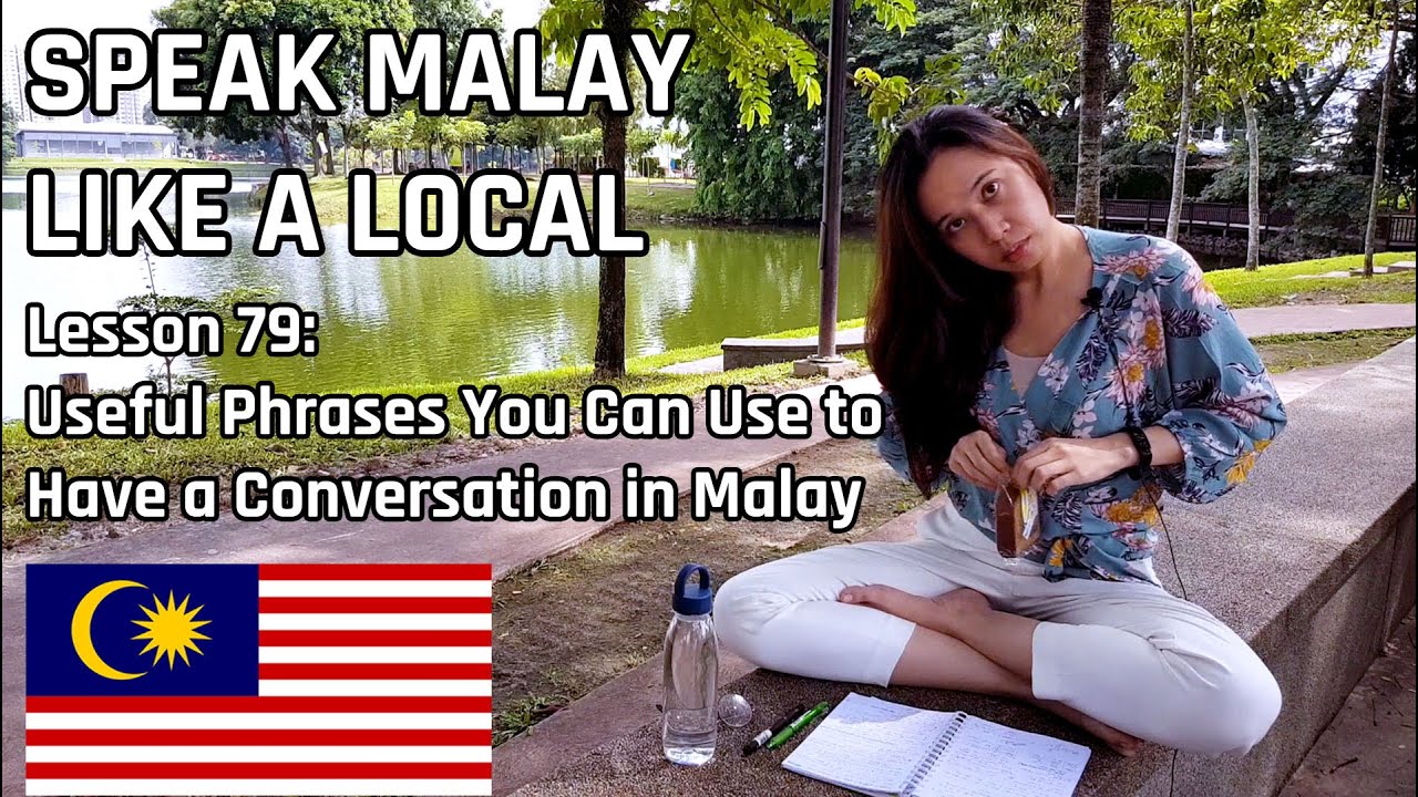 Speak Malay Like A Local Lesson 79 Useful Phrases To Have A speak-malay-like-a-local-lesson-79-useful-phrases-to-have-a