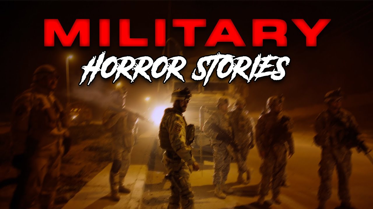 3 Scary TRUE Military Horror Stories | Haunting Horizons - YouTube