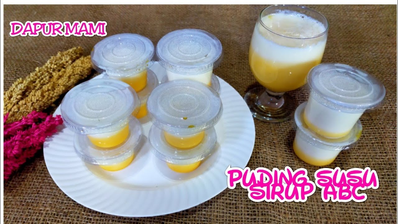 RESEP PUDING SUSU SIRUP ABC ll PUDING LEMBUT CUMA 4 BAHAN - YouTube