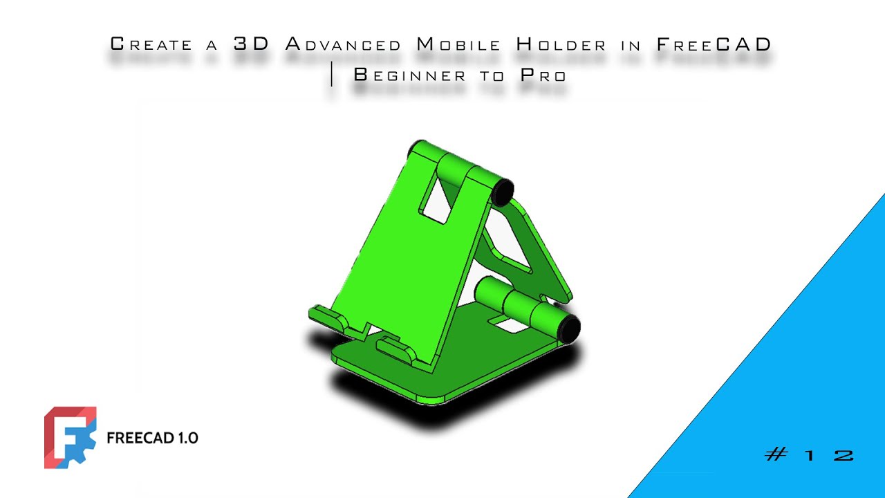 FreeCAD Tutorial: How to make a mobile holder model || By Rahul # ...