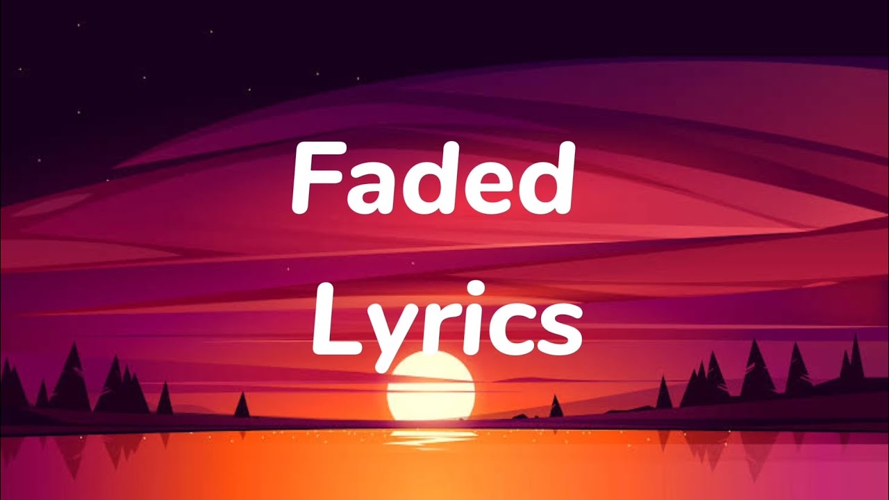 Alan Walker - Faded [Lyrics/Music](2) - YouTube