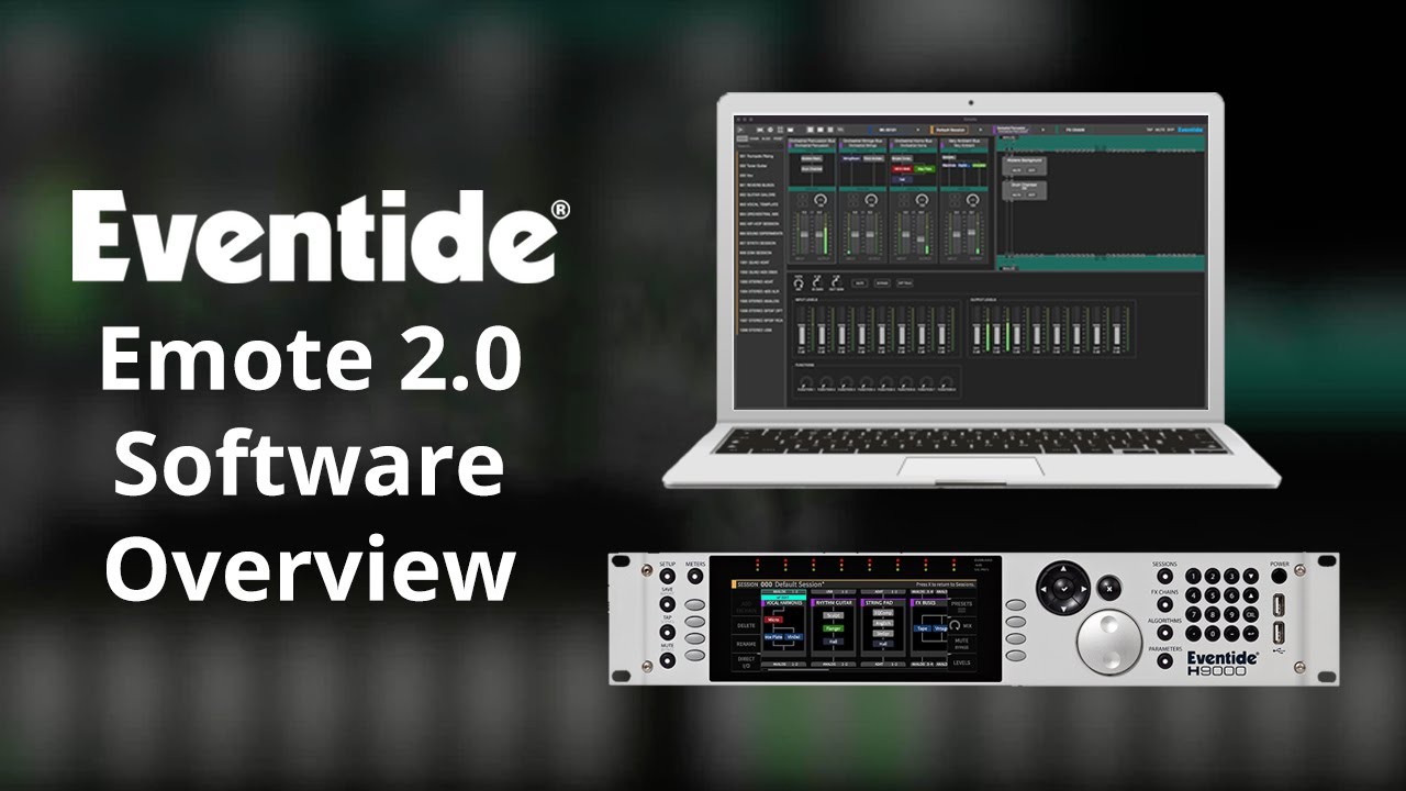 Introducing Emote 2.0: Eventide H9000 Software Tutorial - YouTube