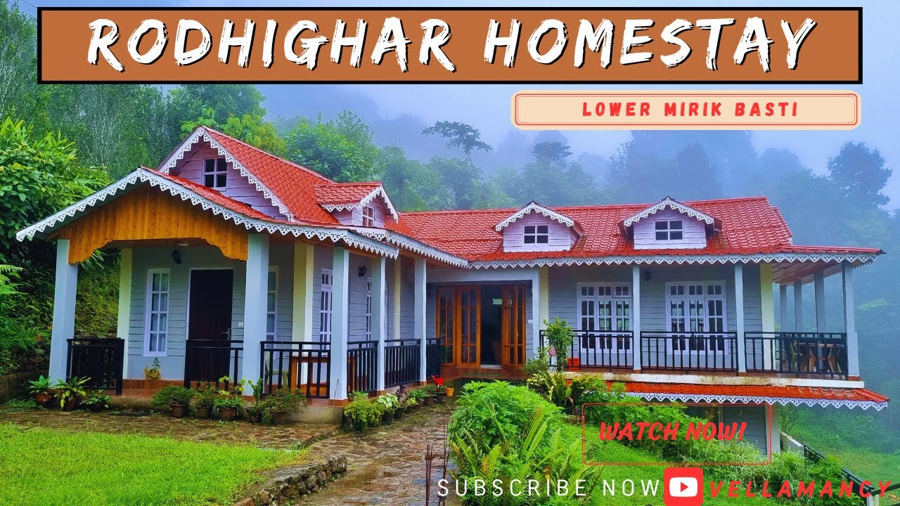 Rodhighar Homestay: Serene Retreat at Lower Mirik Basti ||Explore Tranquil Unexplored Mountain ...