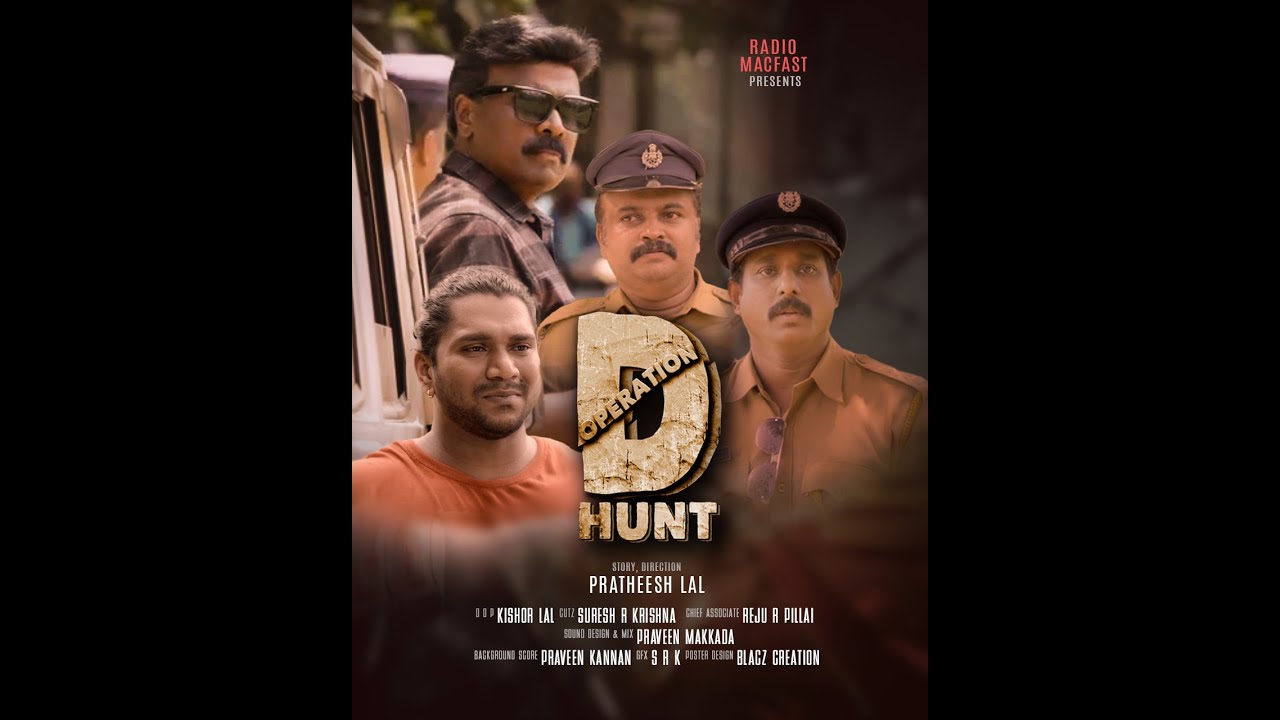 Operation D HUNT - Short Film | PRATHEESH LAL | Radio MACFAST 90.4 ...