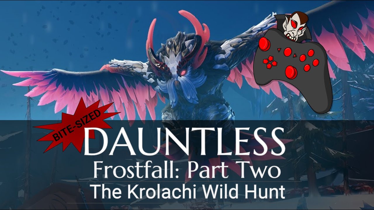 DAUNTLESS Frostfall: Coming Together Part Two - Krolachi Wild Hunt ...