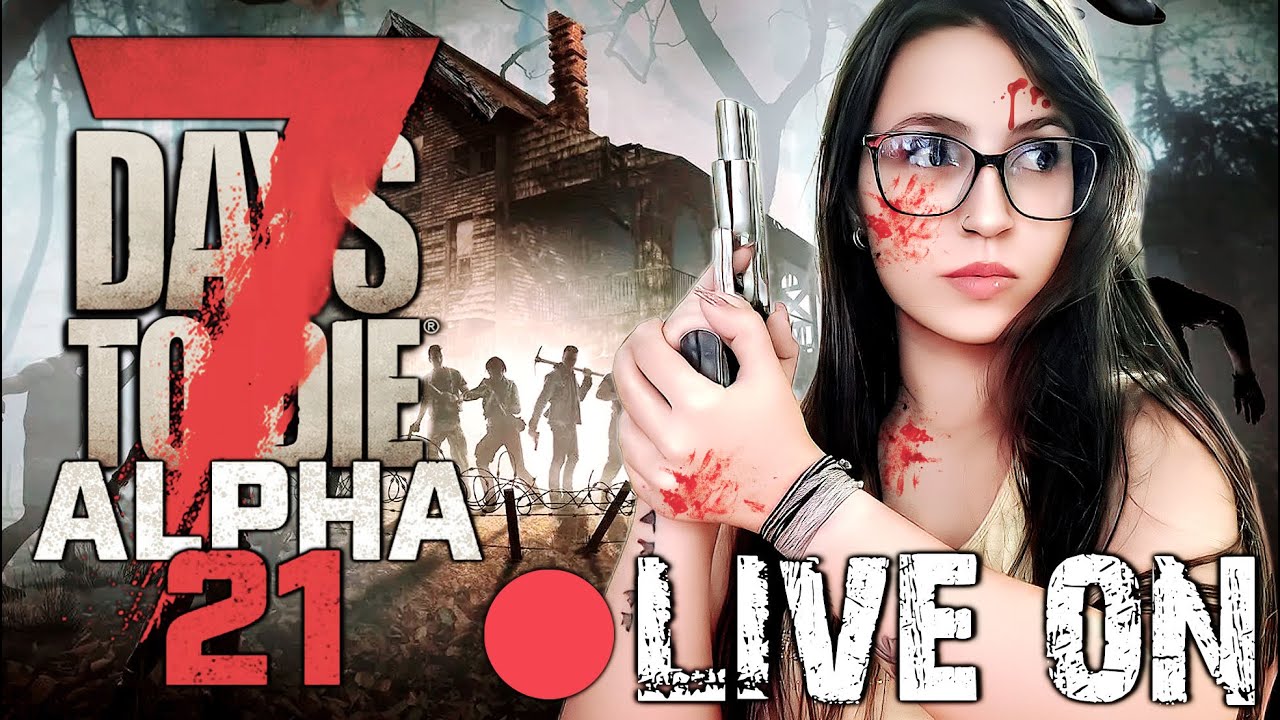 🔴 7 DAYS TO DIE [Alpha 21] - Sobrevivemos a LUA DE SANGUE - PARTE 01 - ft. Nexor - YouTube