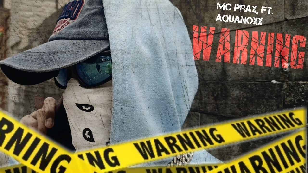 WARNING || MC PRAX || FT. AQUANOX XX ||ALBUM SHAITAAN :- EP 1( OFFICIAL ...