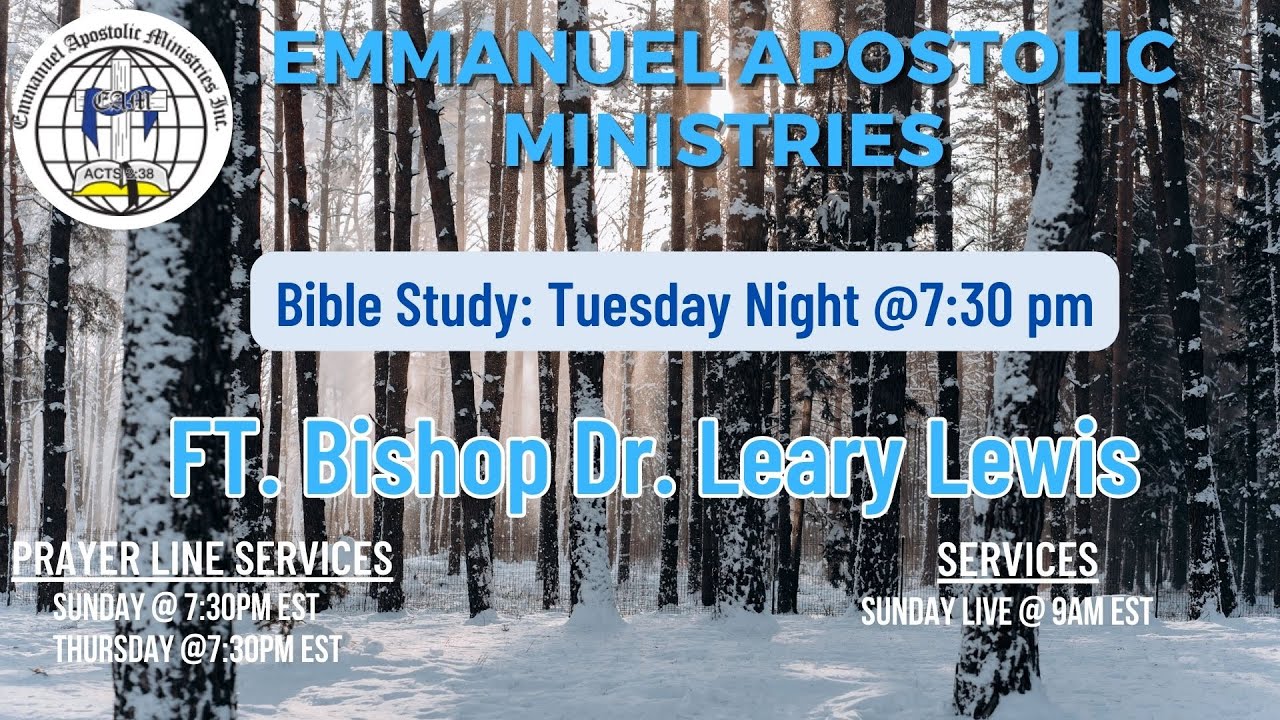 Bible Study! | Ft. Bishop Dr. Leary Lewis| 2/11/2025| E.A.M. - YouTube