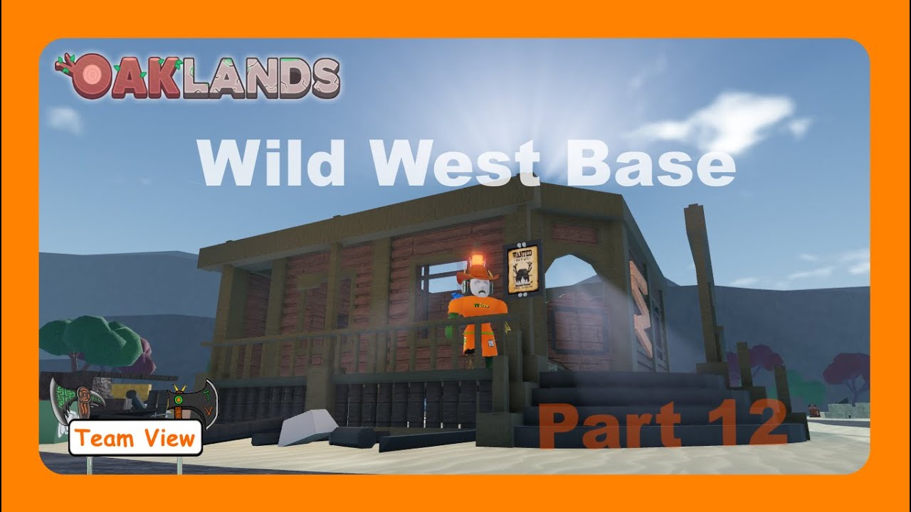 Building and Chilling (Wild West Base, Part 12) - YouTube